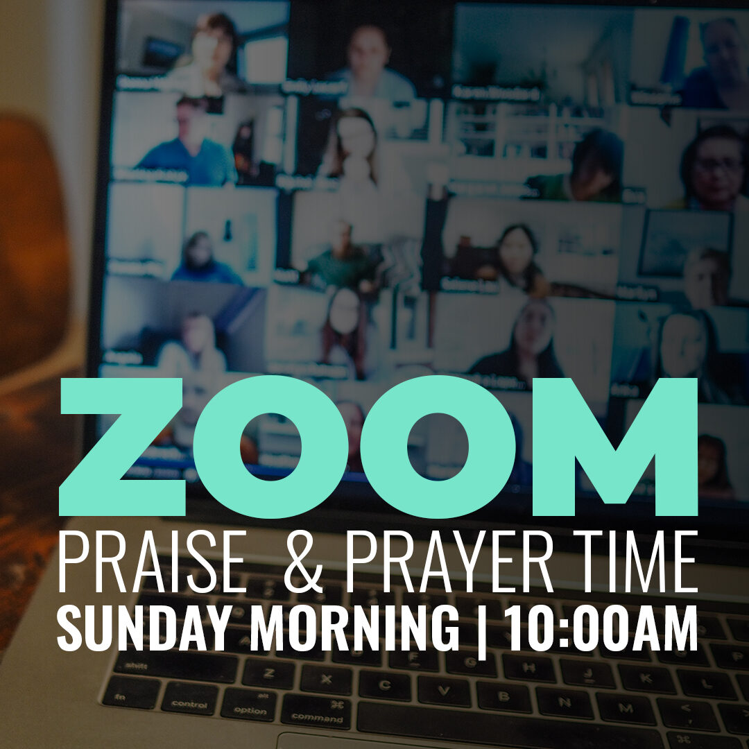 Zoom Praise and Prayer | Hope Baptist Church