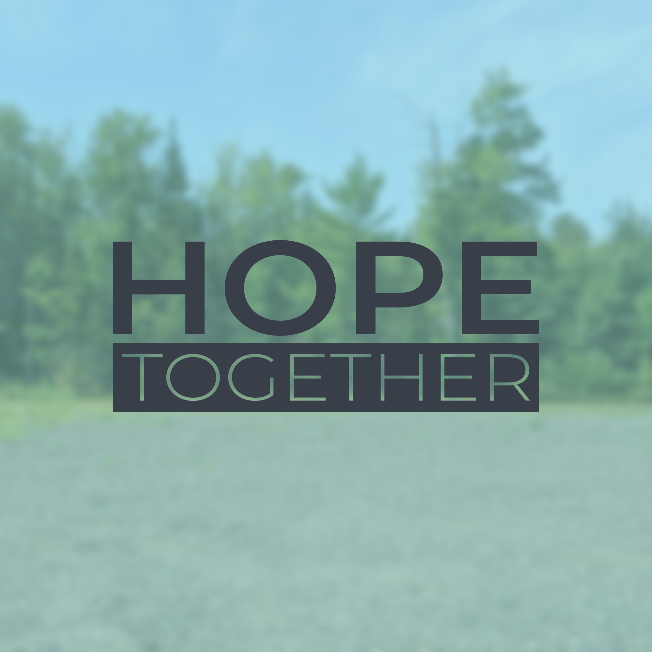 Hope Together | Hope Baptist Church